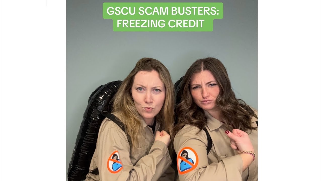 GSCU Scam Busters: Freezing Credit - YouTube