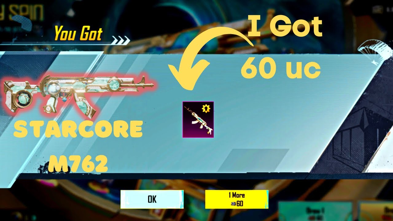 I Got 60 uc Starcore M762 | STARCORE M762 Lucky spin | M762 crate ...