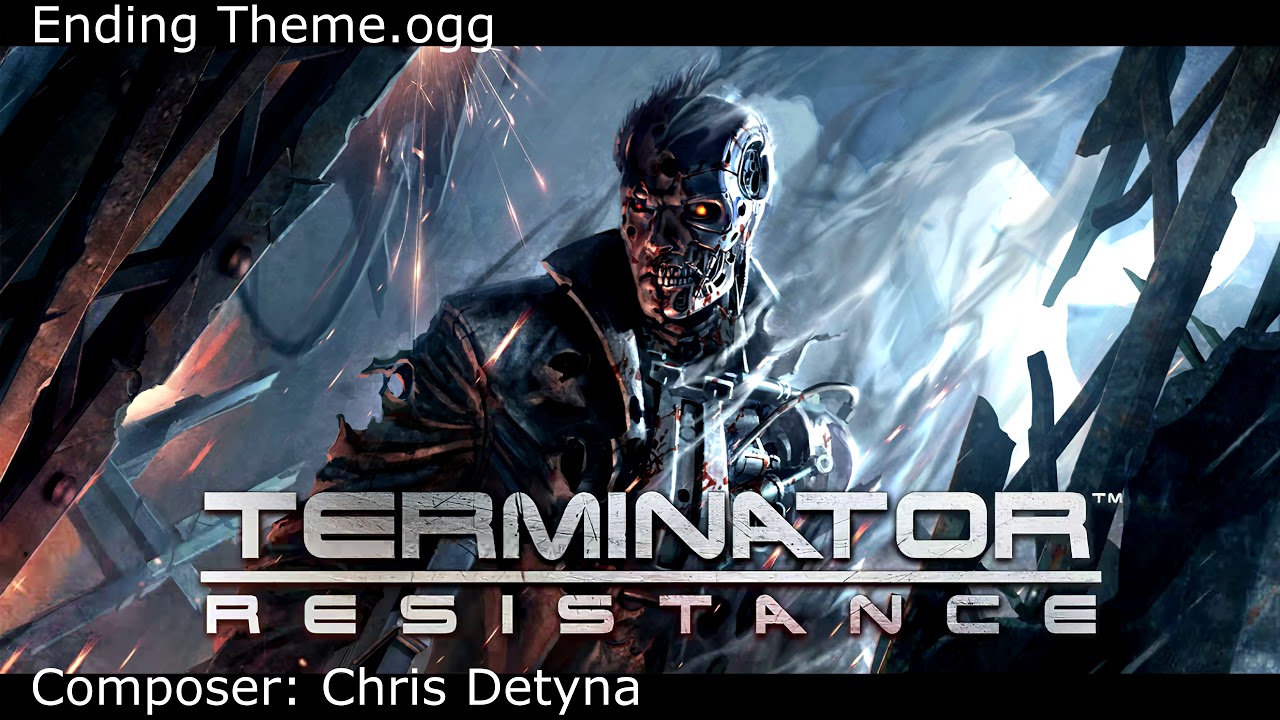 Terminator Resistance - Ending Theme - OST - Chris Detyna - YouTube