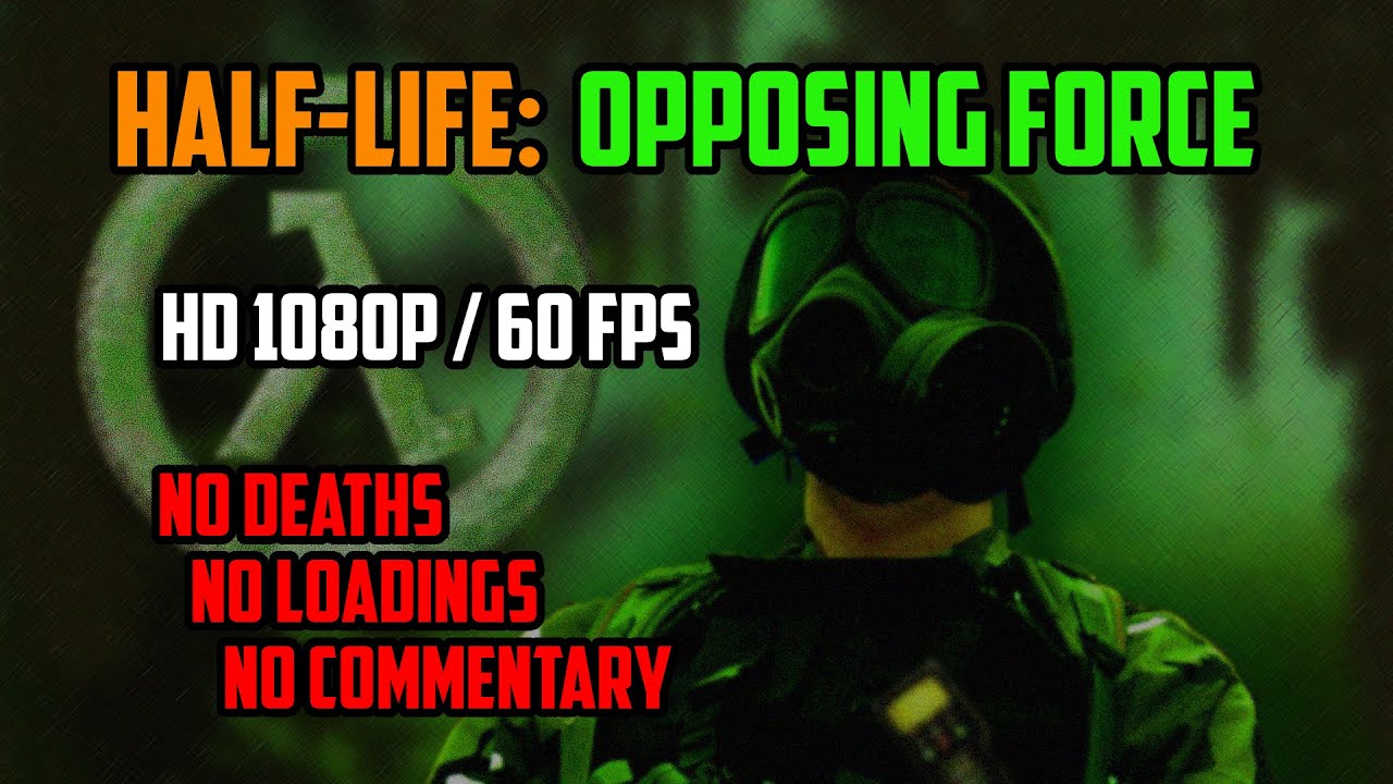 Half-life - Opposing Force (HD playthrough, no commentary) - YouTube