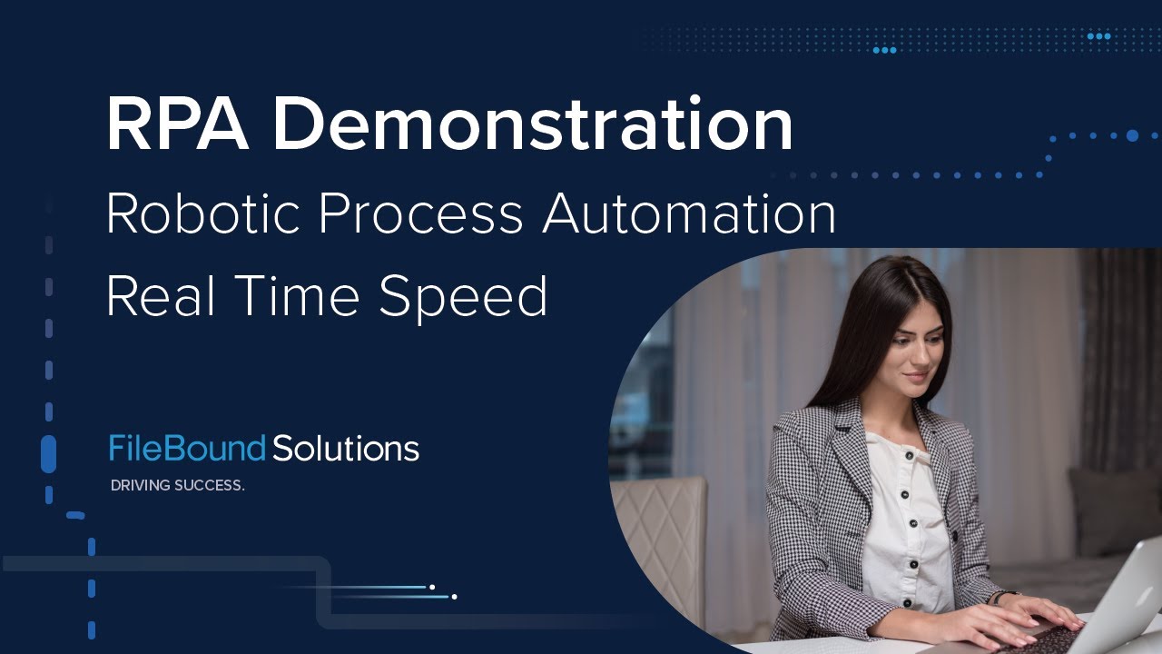 FileBound Solutions | RPA Demonstration - YouTube