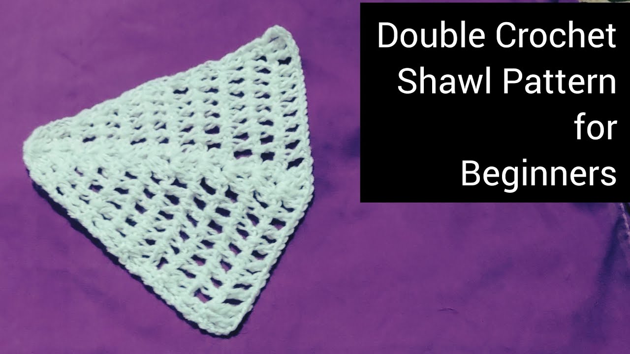 Very very Simple Crochet Shawl pattern /Double Crochet tutorial ...