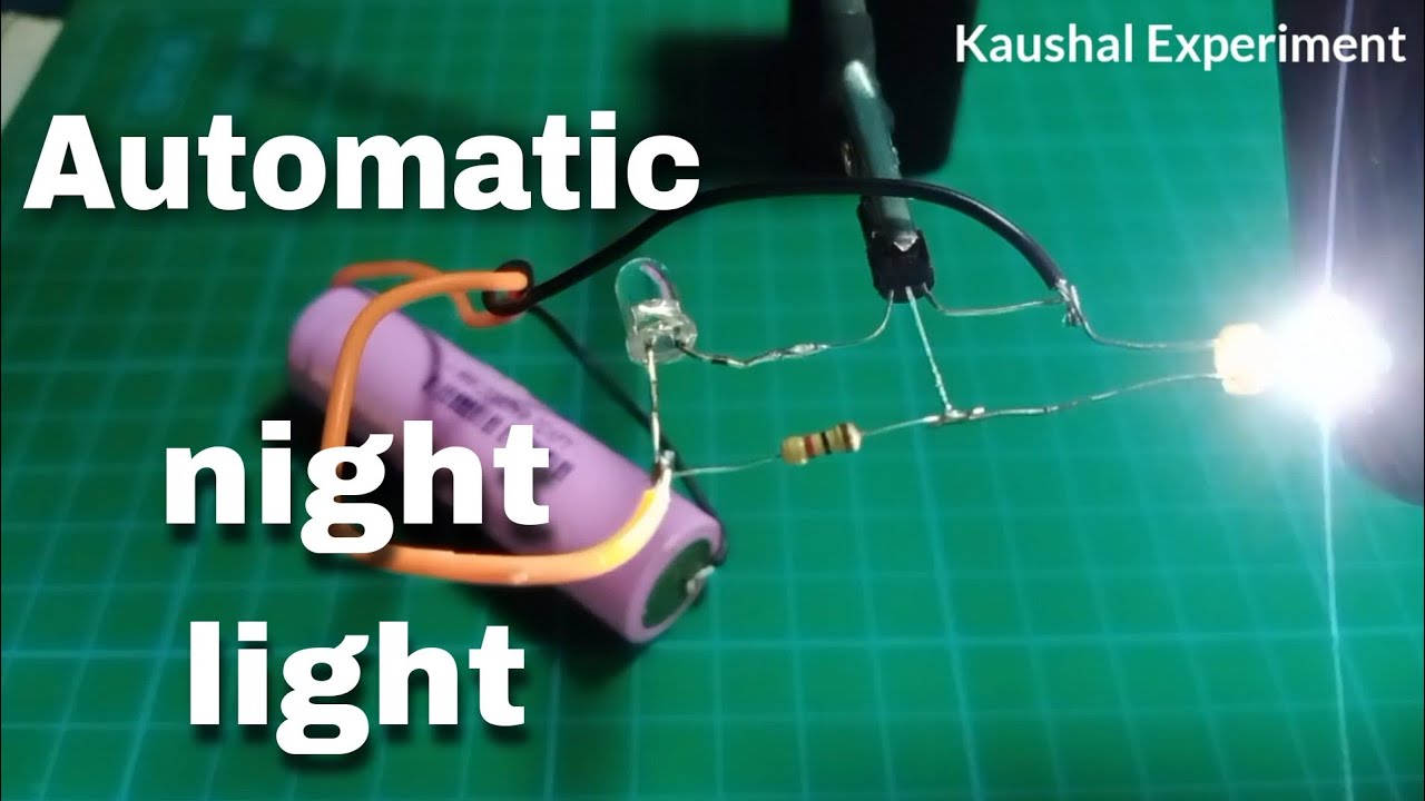 Automatic night light using LDR || easy || Kaushal Experiment - YouTube