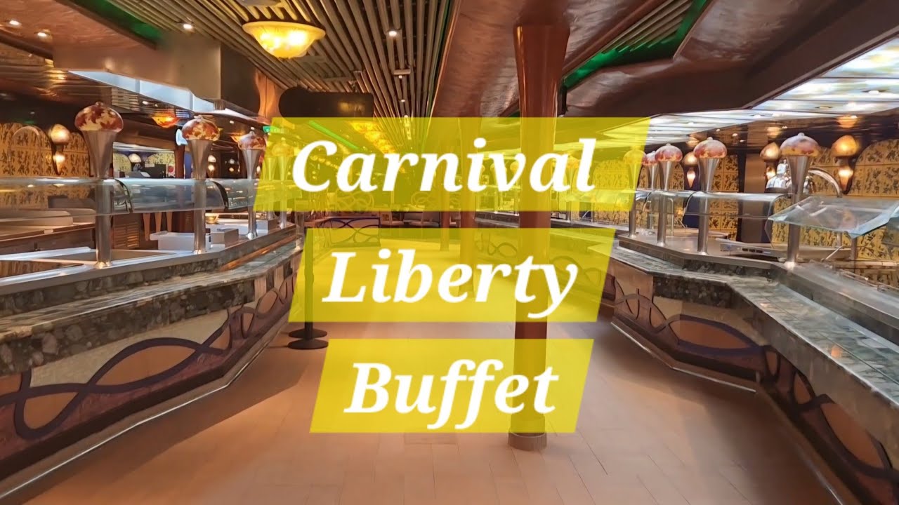 ALL Carnival Liberty Best FREE Buffet Choices - YouTube