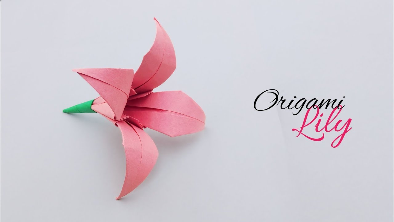 How to Make Flower with Paper | Origami Flower - Lily | Lily flower ...