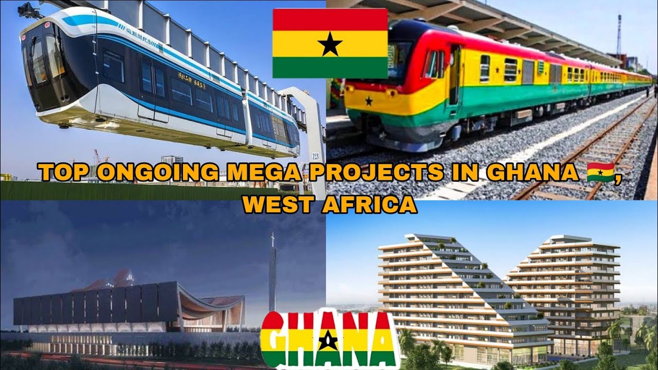 Top ONGOING MEGA PROJECTS In GHANA 🇬🇭, WEST AFRICA - YouTube