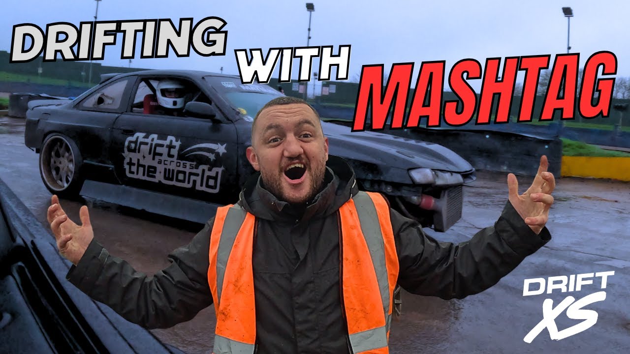 I WENT DRIFTING WITH MASHTAG - YouTube