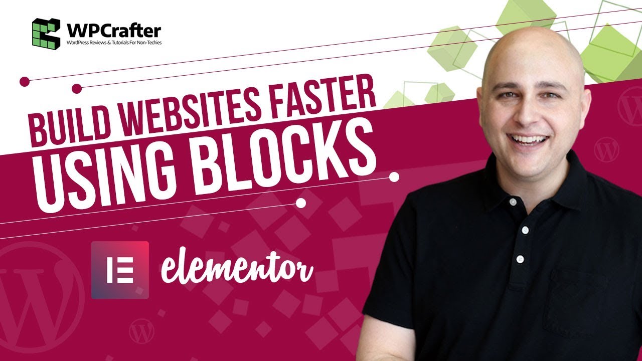 Build Websites Faster Using Elementor Blocks - New Features In ...