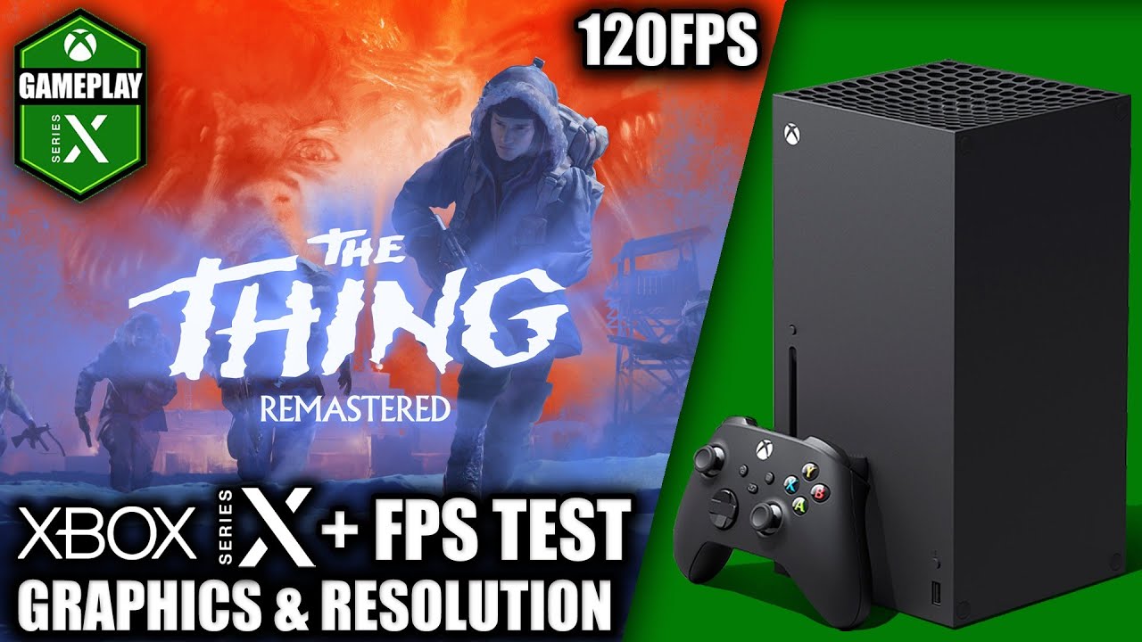 The Thing Remastered - Xbox Series X Gameplay + FPS Test - YouTube
