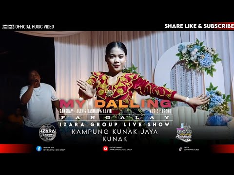 PANGALAY MY DALLING | HANA | IZARA GROUP LIVE SHOW DI KG KUNAK JAYA, KUNAK )
