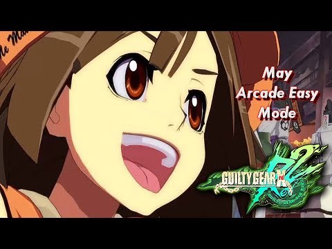 Guilty Gear XRD Revelator 2 May Arcade Easy Mode. HD - YouTube