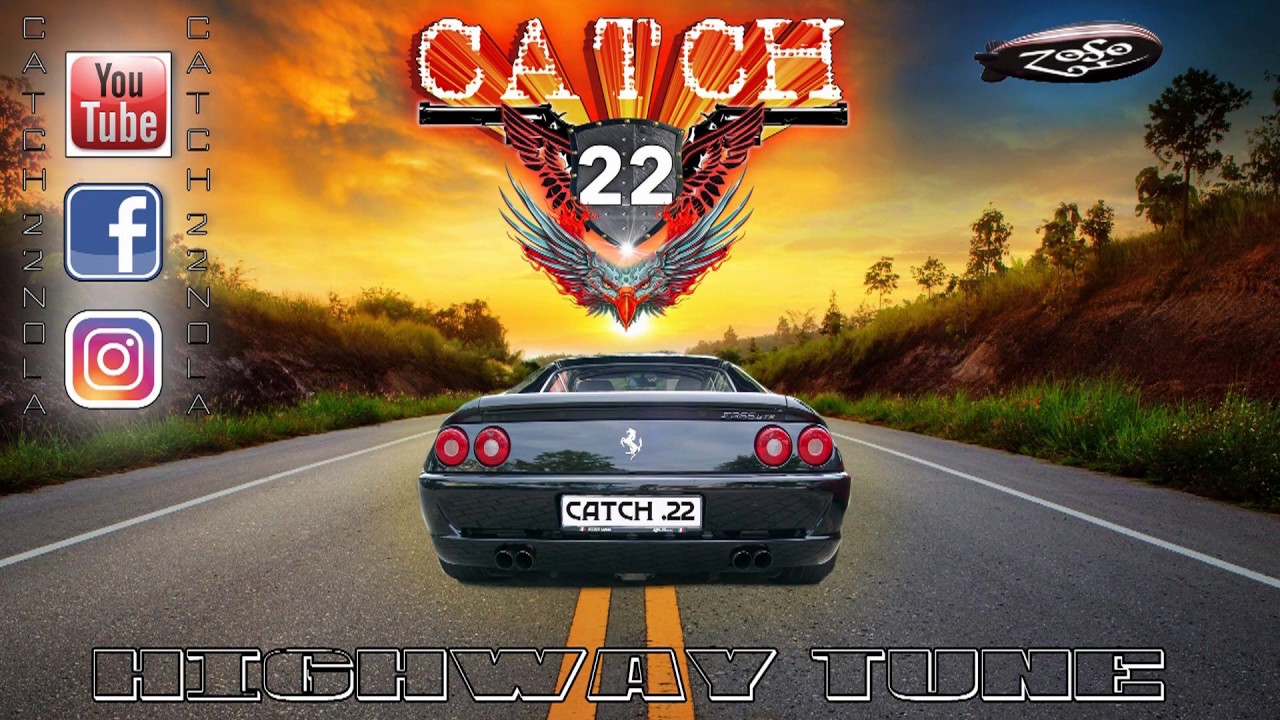 Catch 22 Highway Tune - YouTube Music