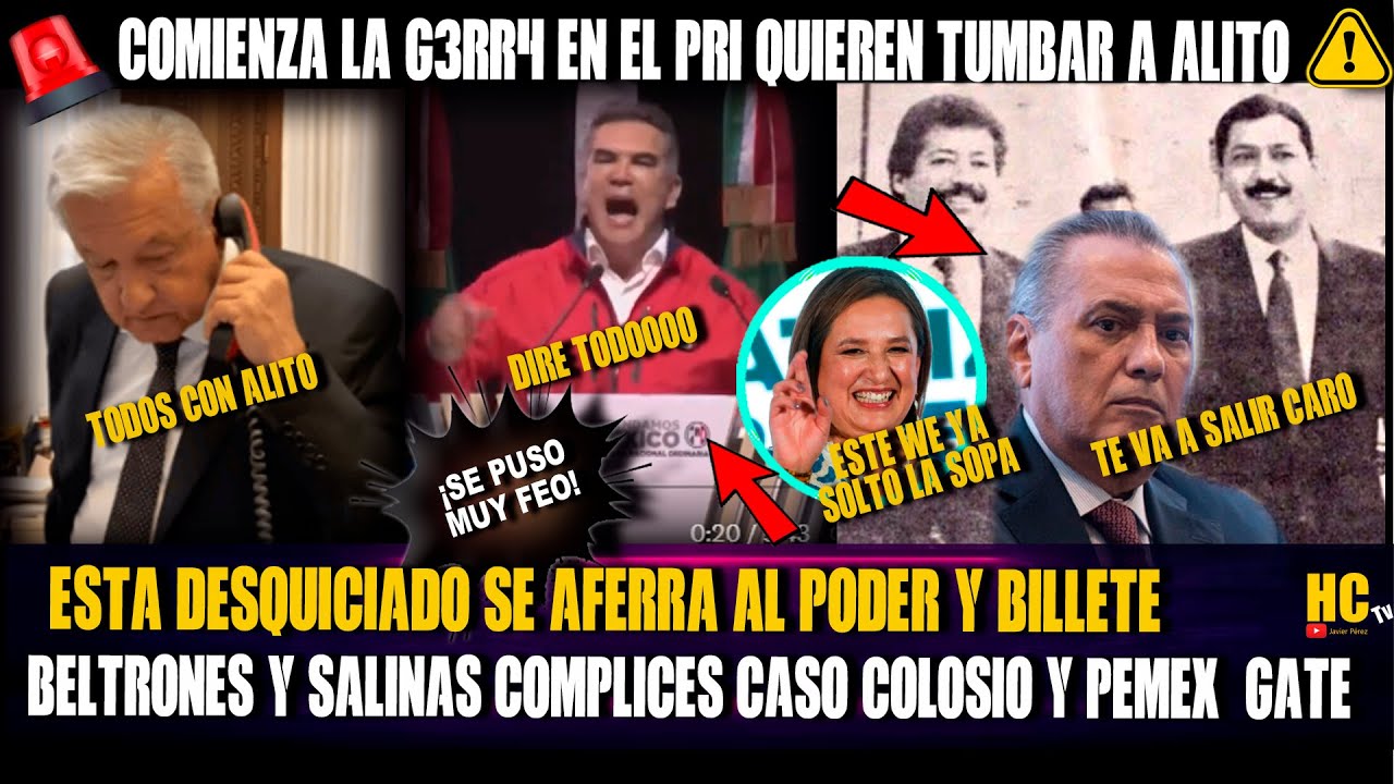 SE PONE FEO! ALITO SOLTO LA SOPA CASO COLOSIO Y PEMEX GATE, COMIENZA LA ...