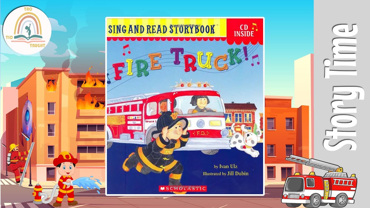 FIRE TRUCK by Ivan Ulz ~ Kids Book Storytime, Kids Book Read Aloud ...