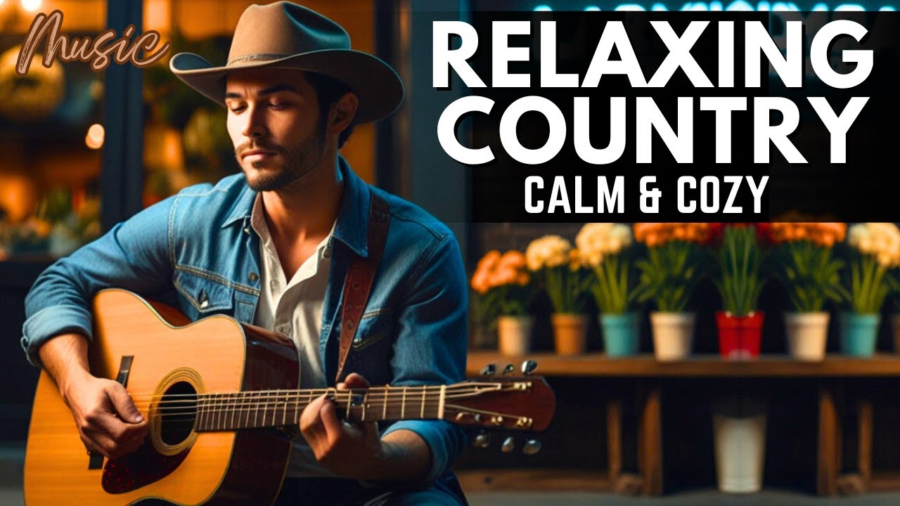 Calm Country Love Songs – A Relaxing Mix for Slow Dancing and Sweet ...