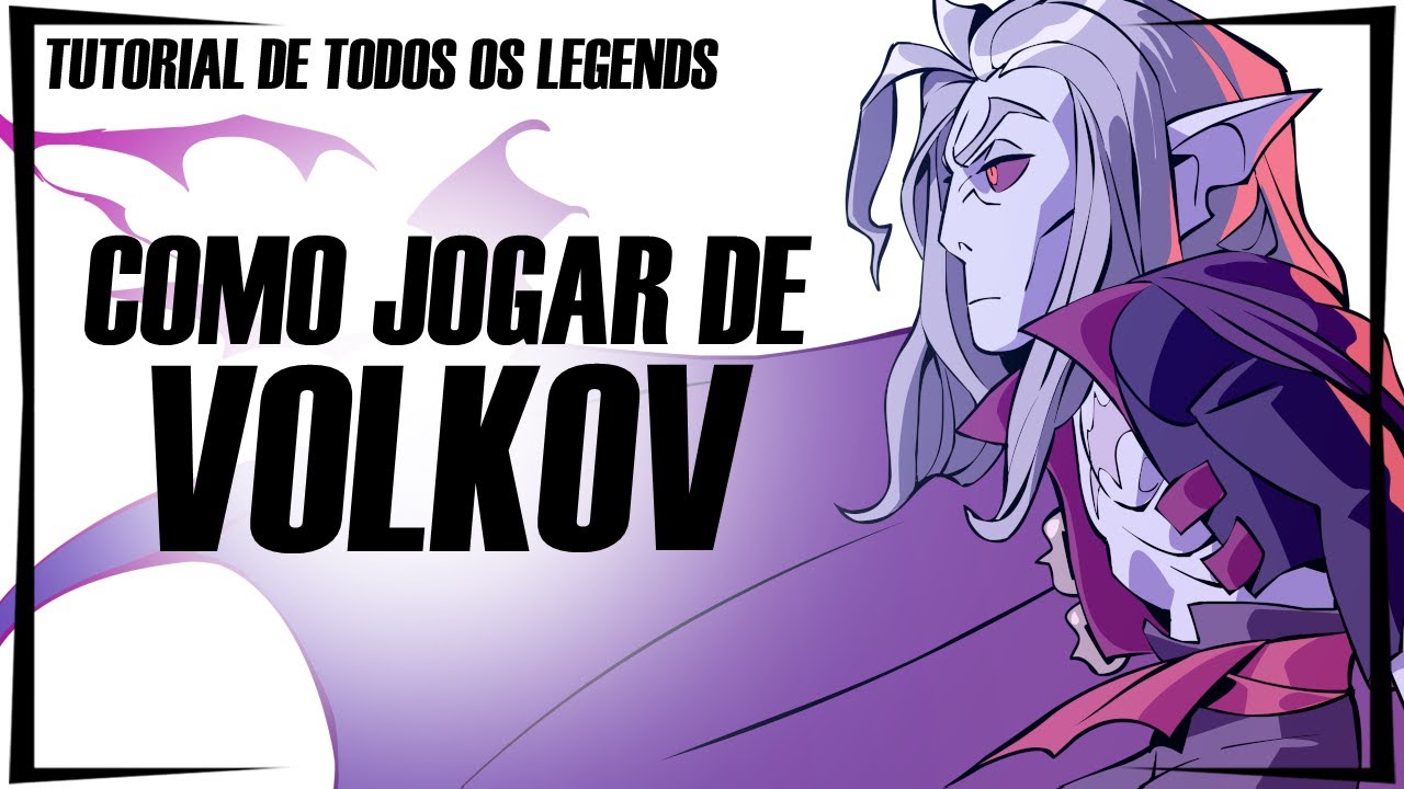 A Foice quebrada que NINGUÉM USA - Volkov: Tutorial de TODOS os Legends #32 - YouTube