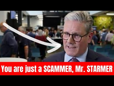 KEIR STARMER's biggest SCAM EXPOSED. - YouTube