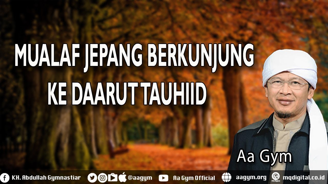 Aa Gym Yuji Muslim Jepang Yang Berkunjung Ke Daarut Tauhiid Bandung ...