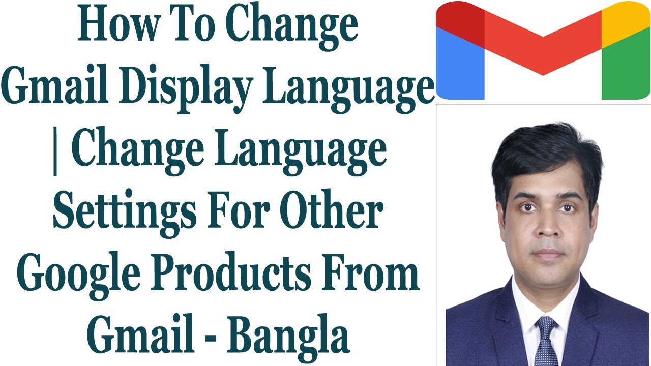 How To Change Gmail Display Language | Change Language Settings For ...