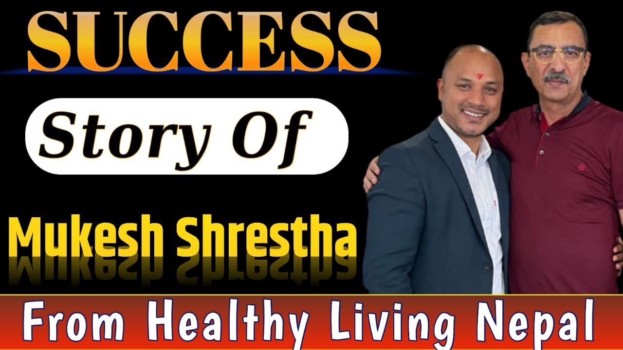 Success Story of Mr. Mukesh Shrestha Sir in Award Function of Healthy ...