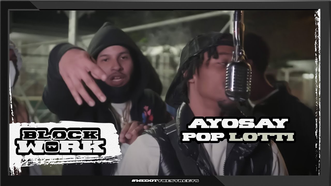 Ayosay X Pop Lotti - Spin Bacc (Blockworktv Performance) - YouTube