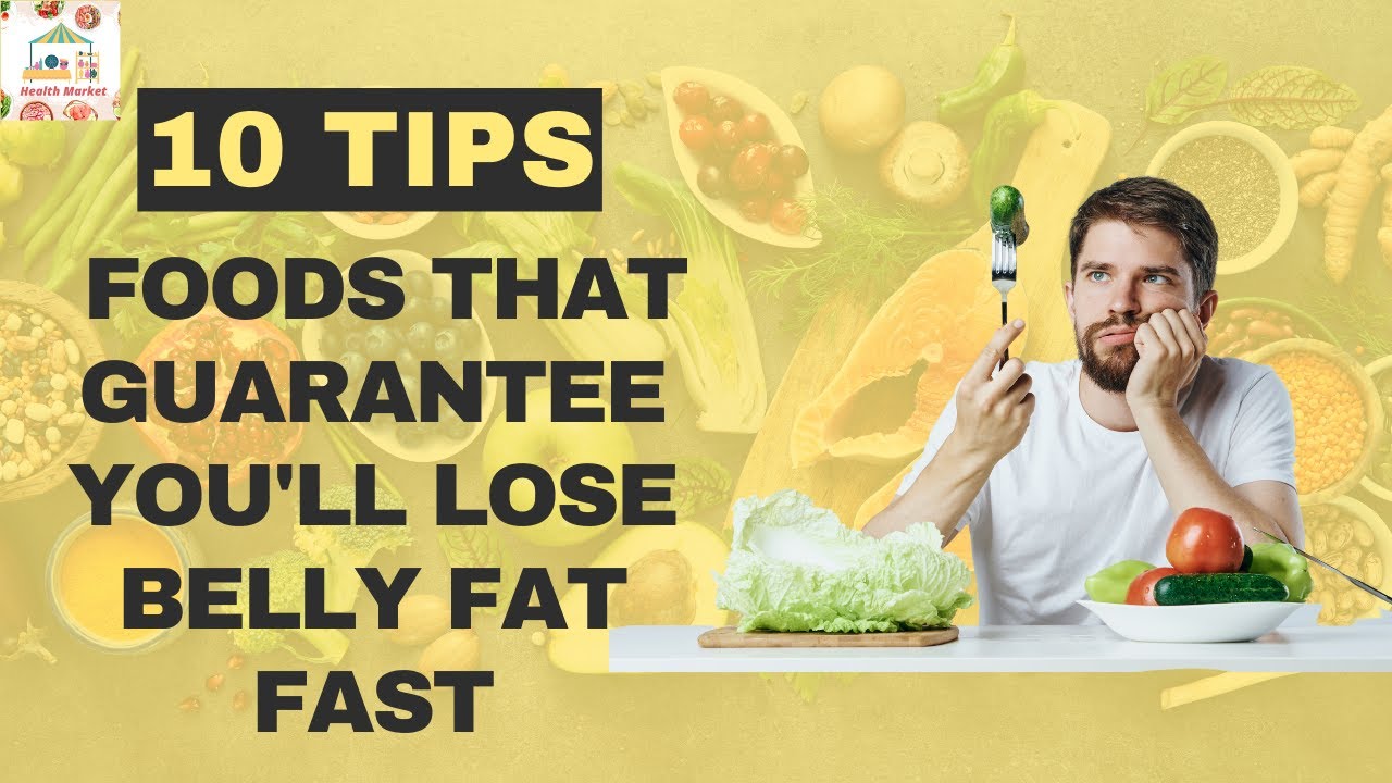The 10 Top Foods that GUARANTEE You'll Lose Belly Fat Fast |Health ...