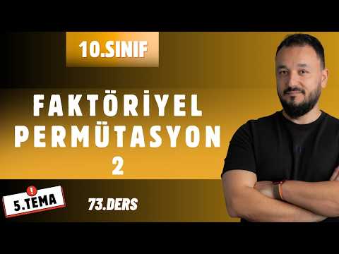 10.Sınıf Matematik | Özdeş Nesnelerin Sıralanması | 5.TEMA | 73.Ders | Maarif Model