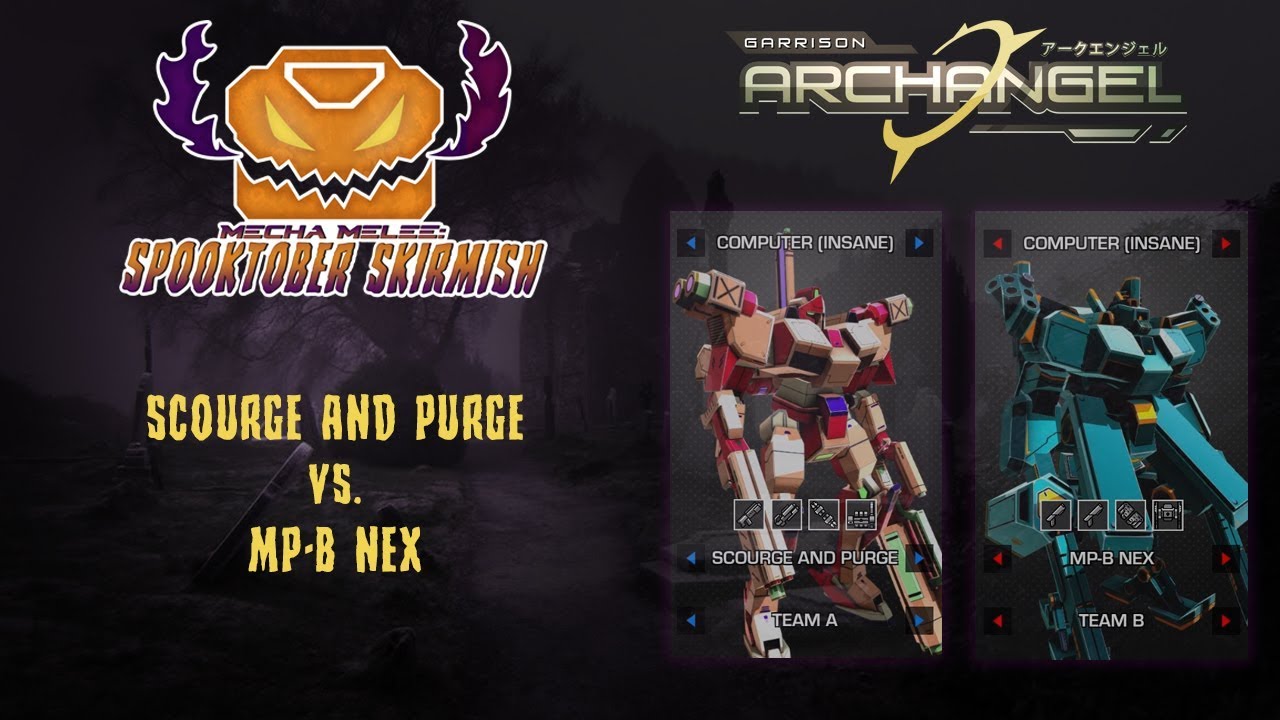 Mecha Melee: Spooktober Skirmish - SCOURGE AND PURGE vs. MP-A NEX ...