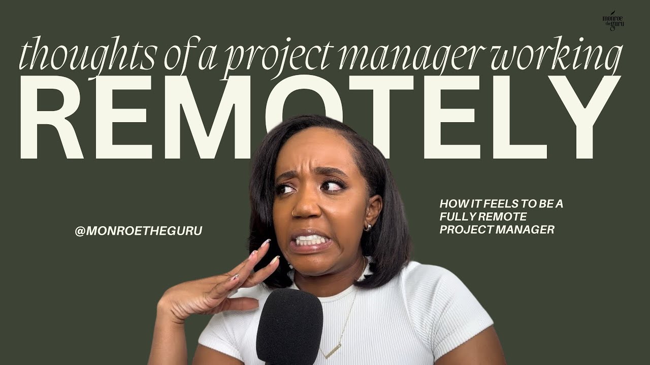 How I Feel About Being a Fully Remote Project Manager - YouTube