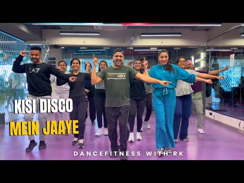 Kisi Disco Main Jaaye | Bollywood Dance Fitness Workout | dancefitnesswithrk