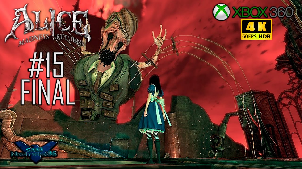 Alice Madness Returns (Xbox 360) [4K60FPS] | Parte 15 FINAL: El Tren ...