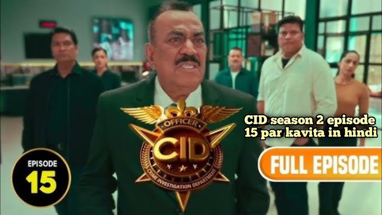 CID season 2 episode 15 par kavita in hindi l cid season 2 episode 15 ...