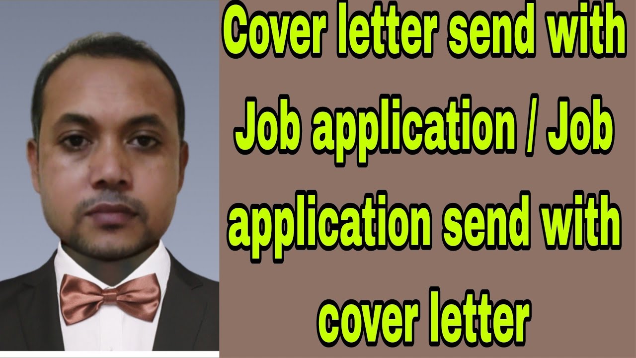 Cover letter send with Job application / Job application send with ...