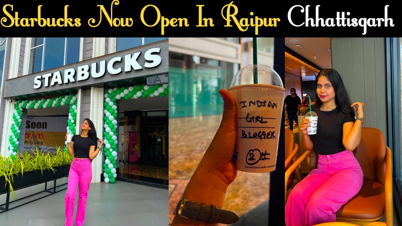 Finally Open Starbucks in Raipur | Starbucks Raipur | Starbucks Now ...