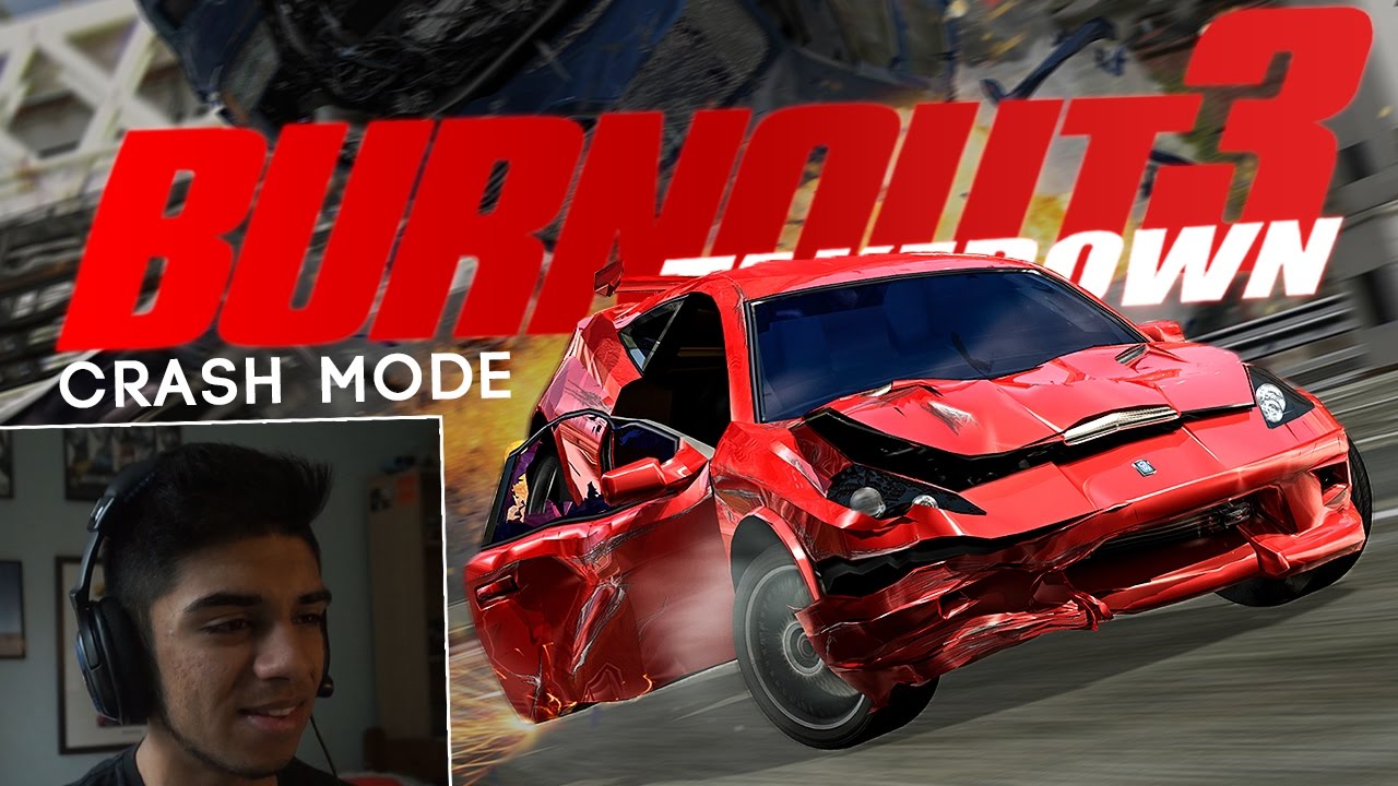 BURNOUT 3: TAKEDOWN - SUCKING AT CRASH MODE - YouTube