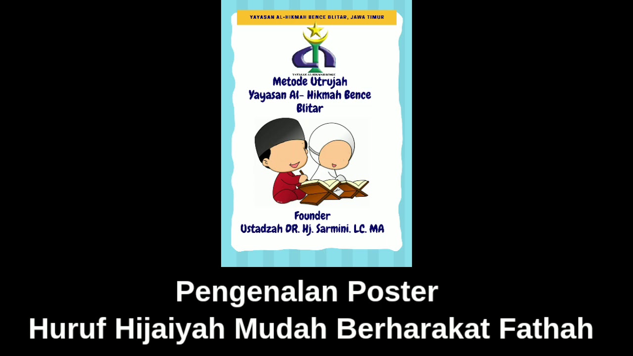 Mengenal Poster Huruf Hijaiyah Mudah 1 Berharakat Fathah - YouTube