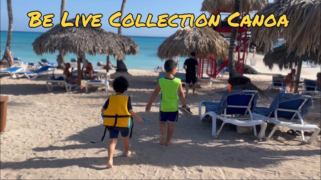 Be Live Collection Canoa Resort, Bayahíbe, República Dominicana - YouTube