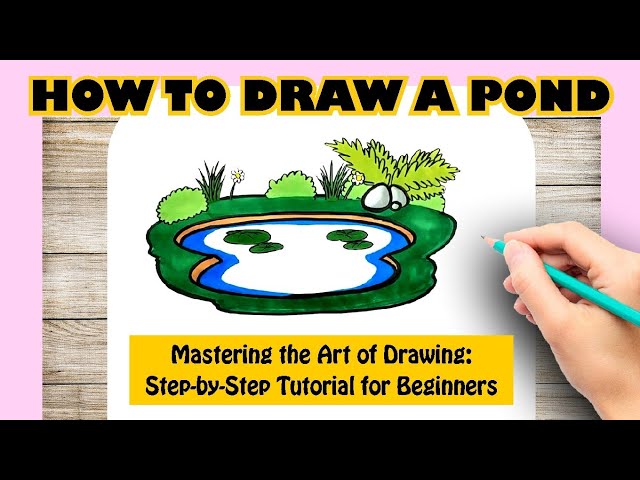 How To Draw A Pond With Pencil Step By Step