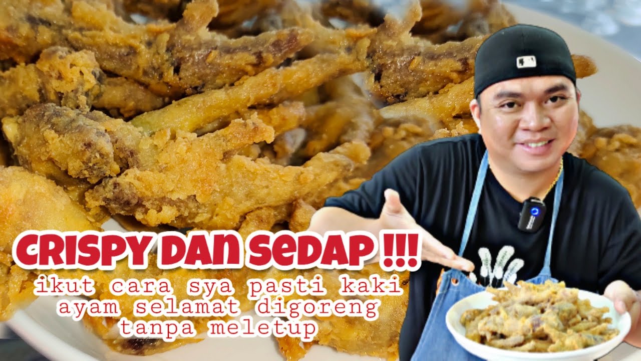 CARA BUAT KAKI AYAM CRISPY TIP GORENGAN TAK MELETOP !!! - YouTube