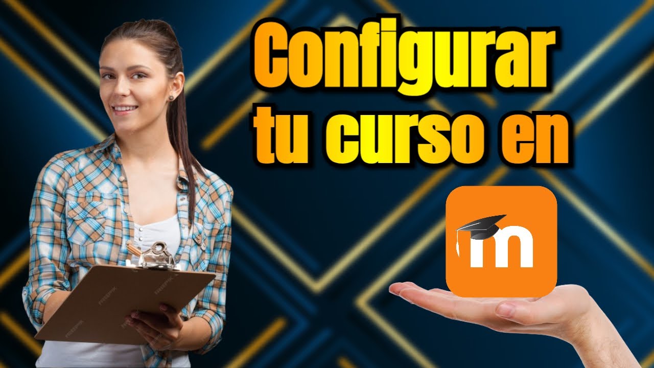 Moodle para docentes: Guía Práctica para Configurar tu Curso. - YouTube