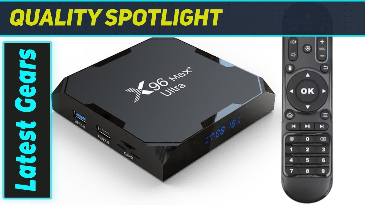 `X96 Max Plus Ultra Max : The Ultimate 8K Android 11 Streaming Machine ...