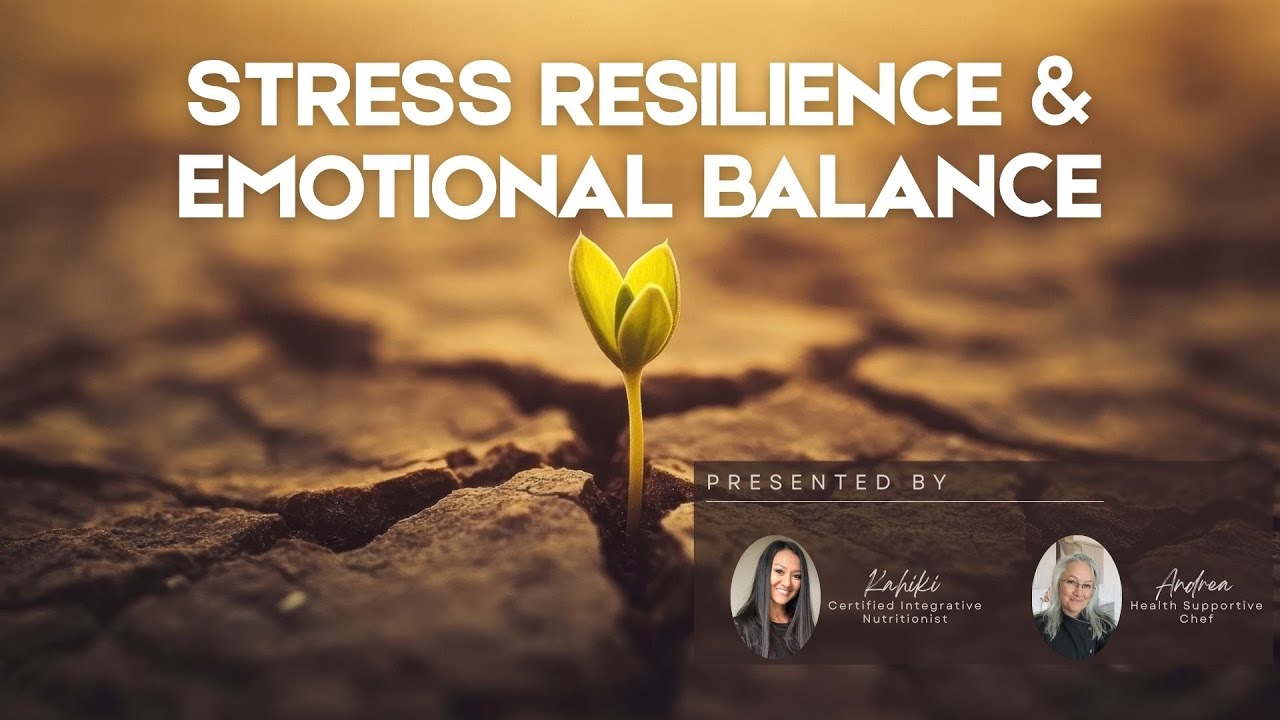 Creating Stress Resilience & Emotional Balance Masterclass 2025 - YouTube