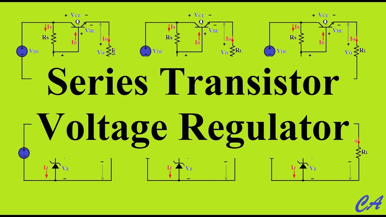 Series Transistor Voltage Regulator - Operation, line and load ...