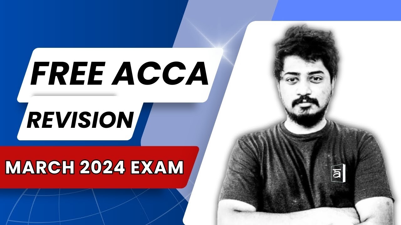 Free ACCA Revision Classes | March 2024 Exam - YouTube