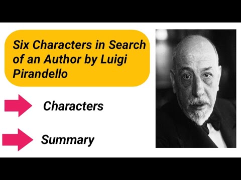 Six Characters in Search of an Author by Luigi Pirandello - YouTube