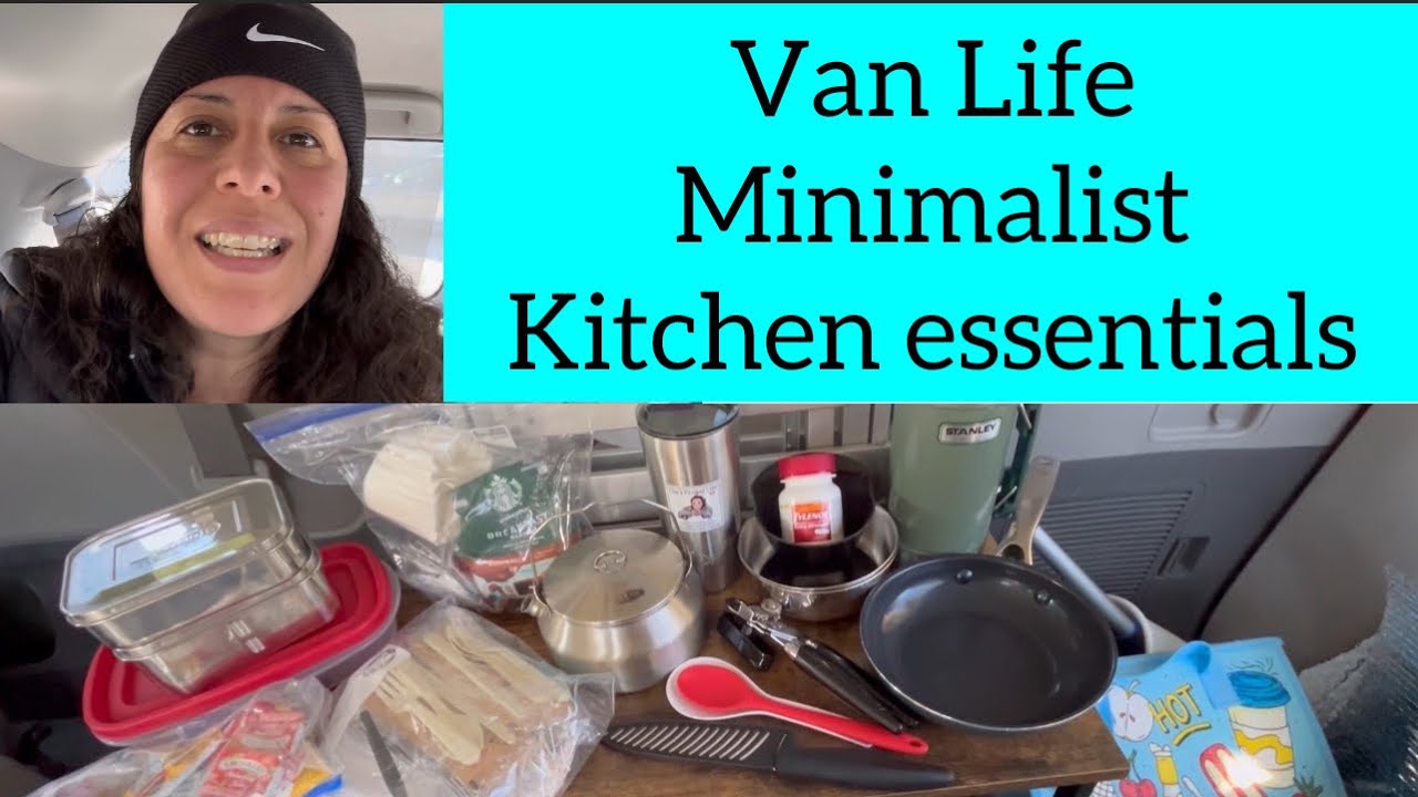Van Life Minimalist Kitchen Essentials #vanlifekitchen - YouTube
