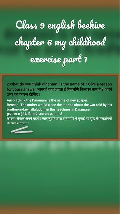 Class 9 english beehive chapter 6 my childhood exercise part 1 - YouTube