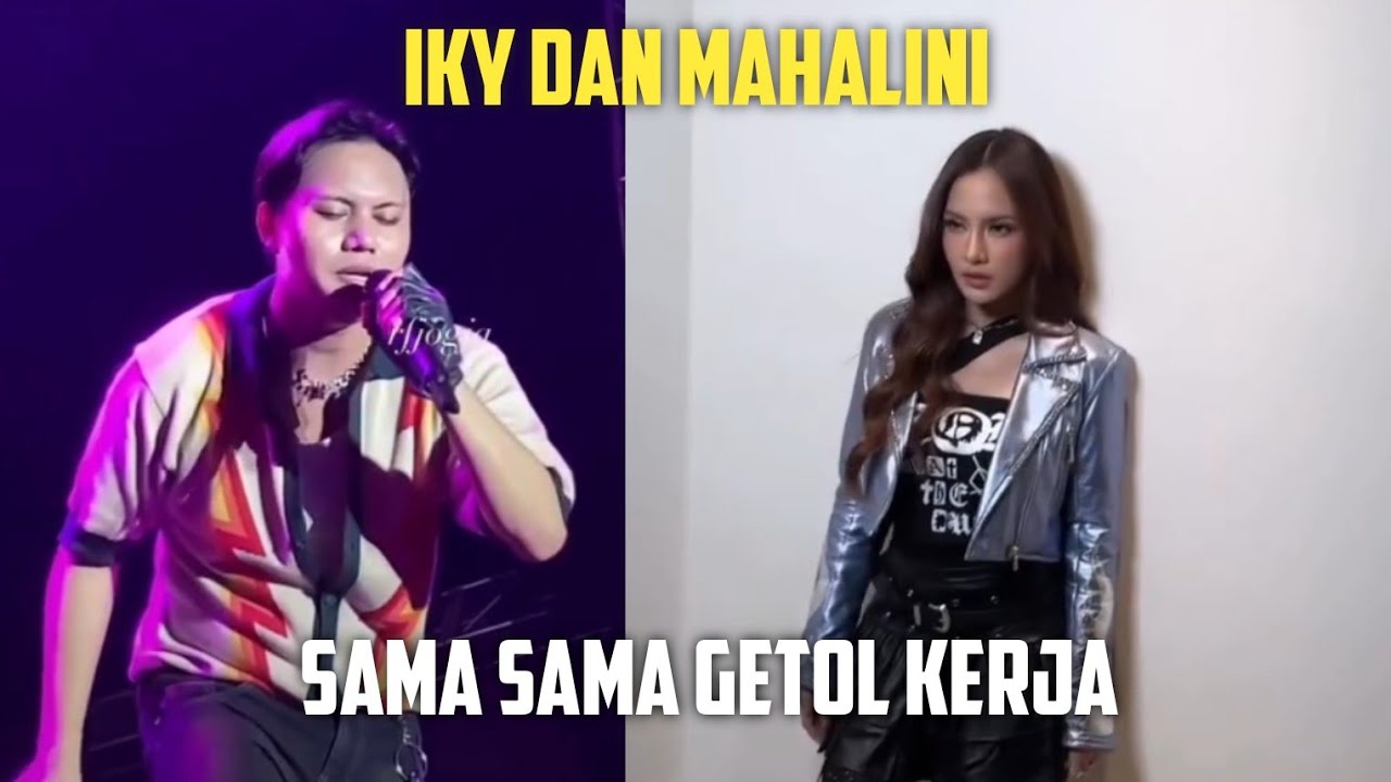 IKY DAN MAHALINI SAMA SAMA GETOL KERJA - YouTube