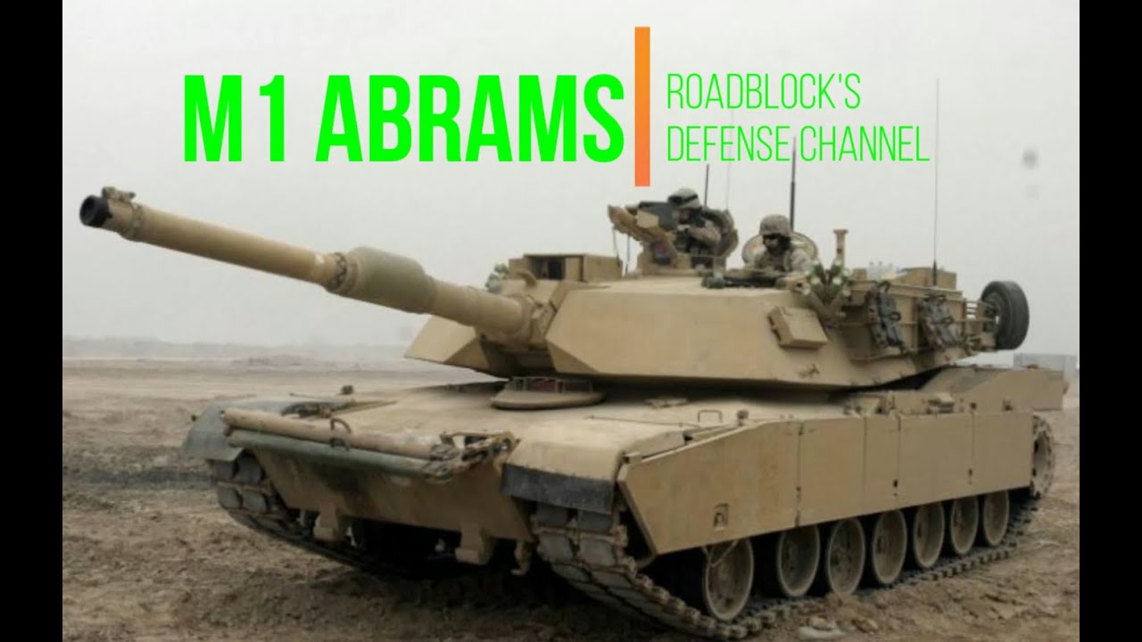 The M1 Abrams Main Battle Tank - US Army [06/23/2020] - YouTube