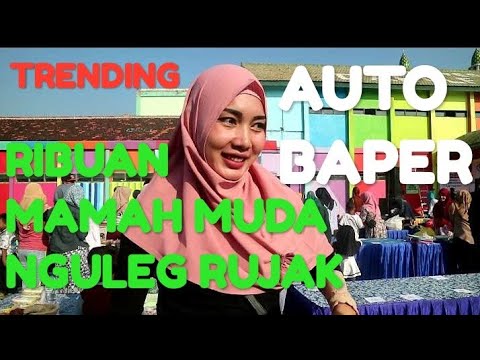 TRENDING!!!  2019 Emak-emak Nguleg Rujak Bareng